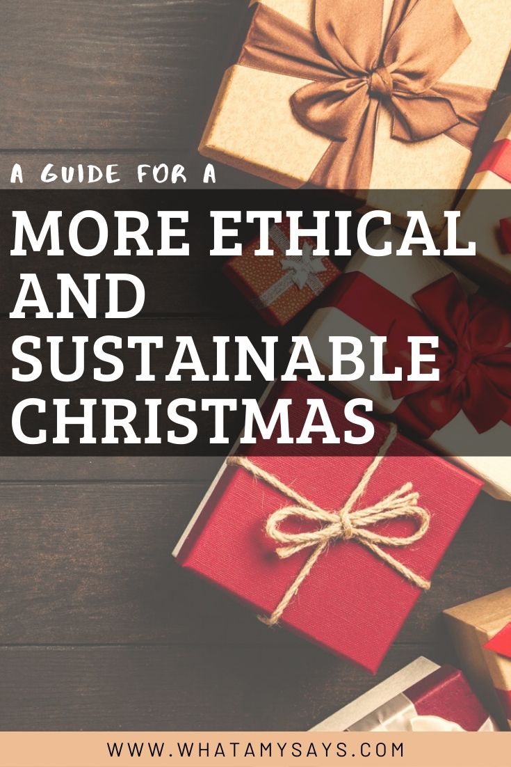 Creating a more ethical and sustainable Christmas - What Amy Says
