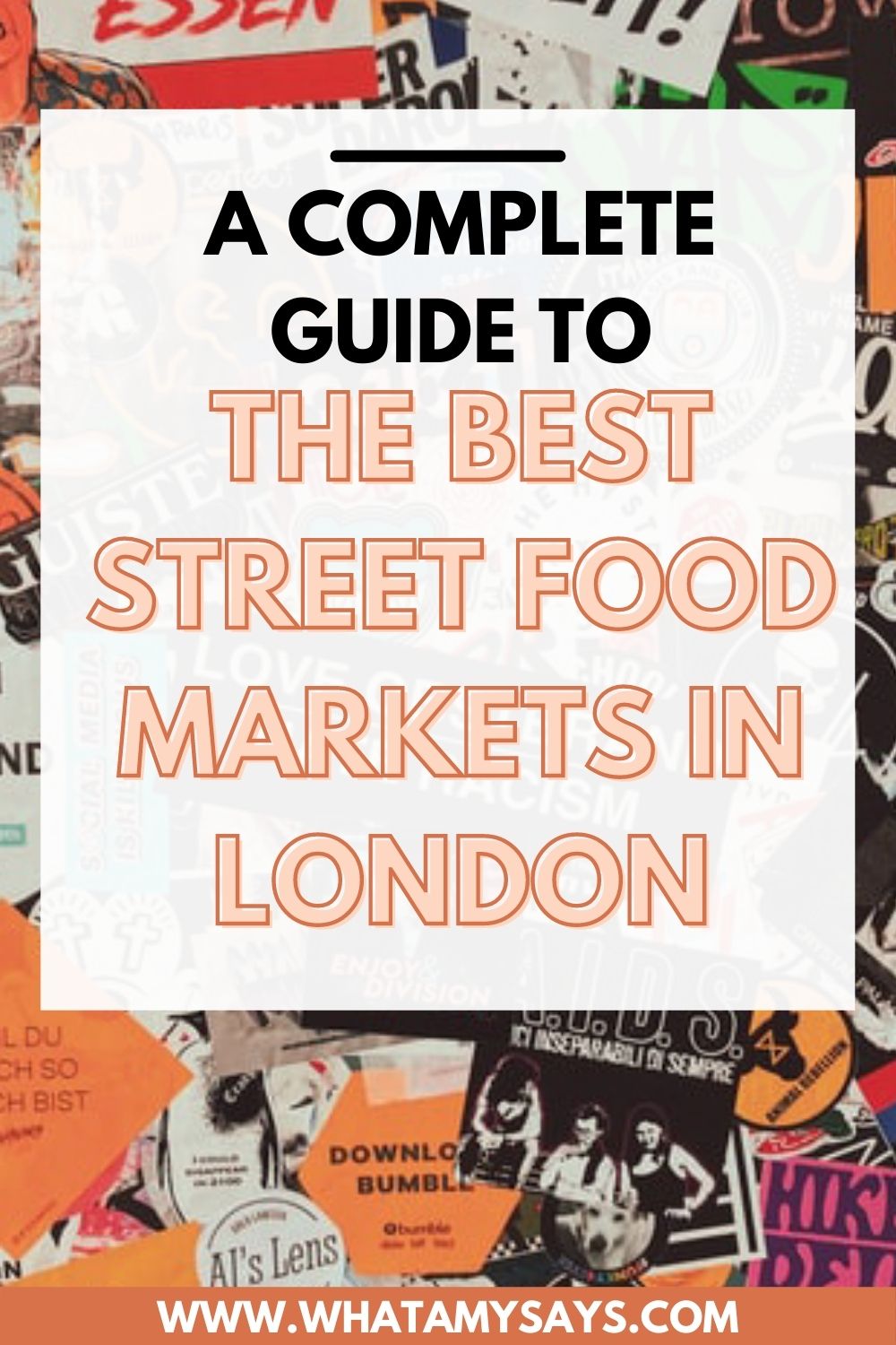 14 Delicious Food Markets in London - What Amy Says