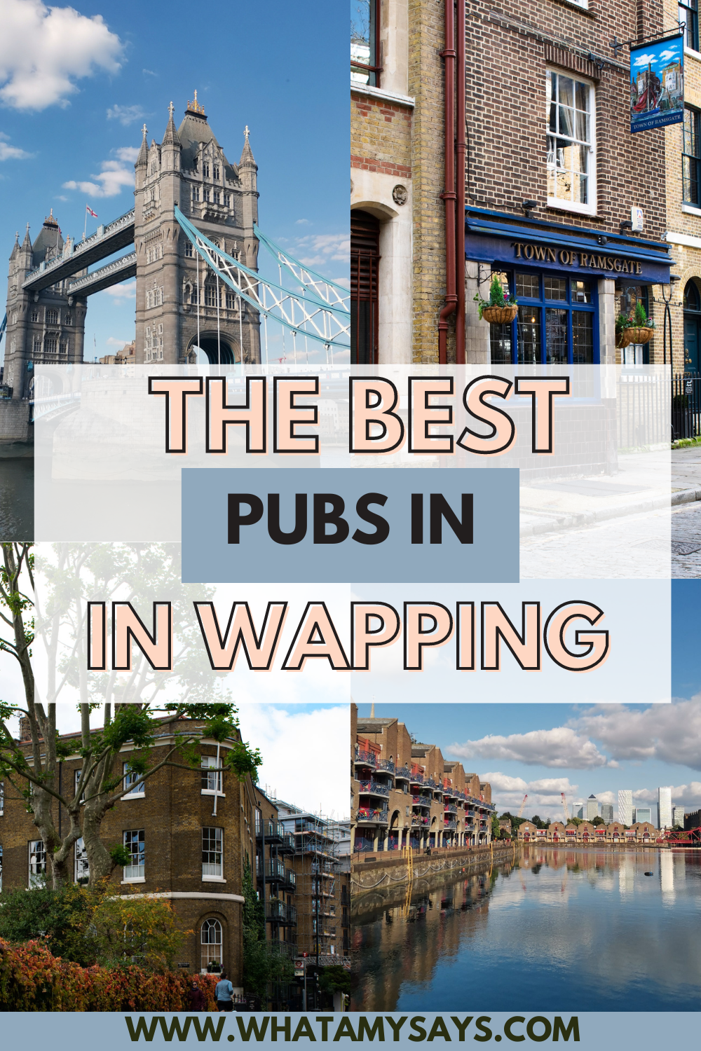 The Best Pubs in Wapping, London - What Amy Says