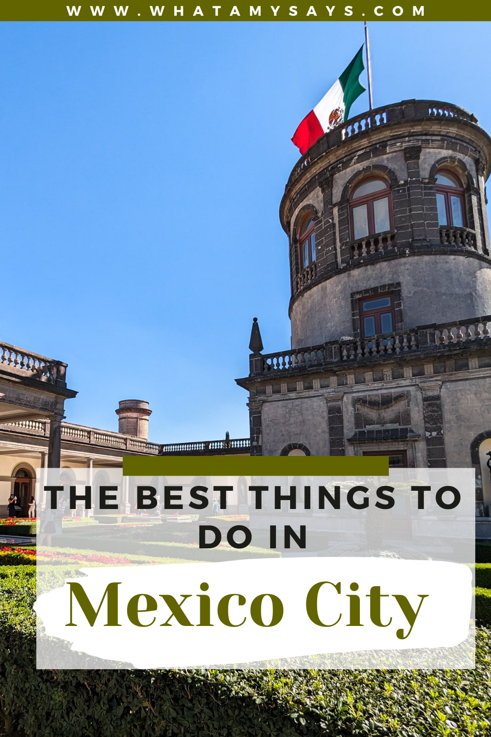 Amazing Things to Do in Mexico City - What Amy Says